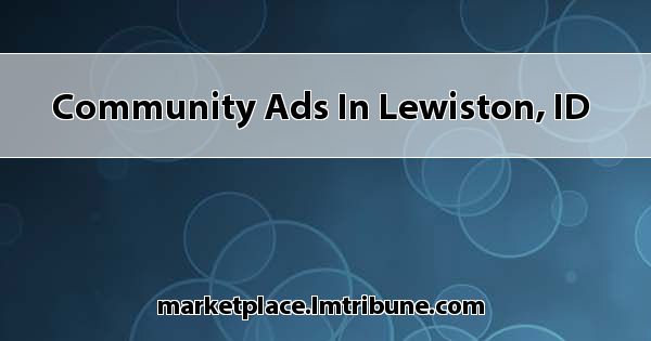 Community Ads in Lewiston, ID